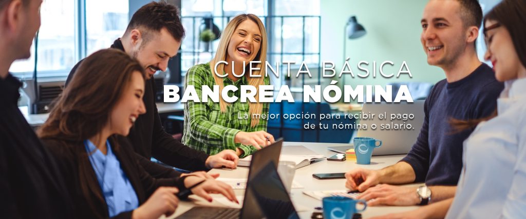 Cuenta básica Bancrea de nómina – Bancrea